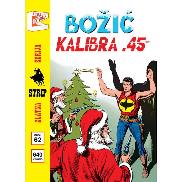 ZLATNA SERIJA 62 ZAGOR Božić kalibra 45 (Korice C)