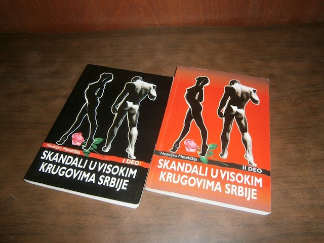 Nedeljko Mesledzija - Skandali u visokim krugovima Srbi