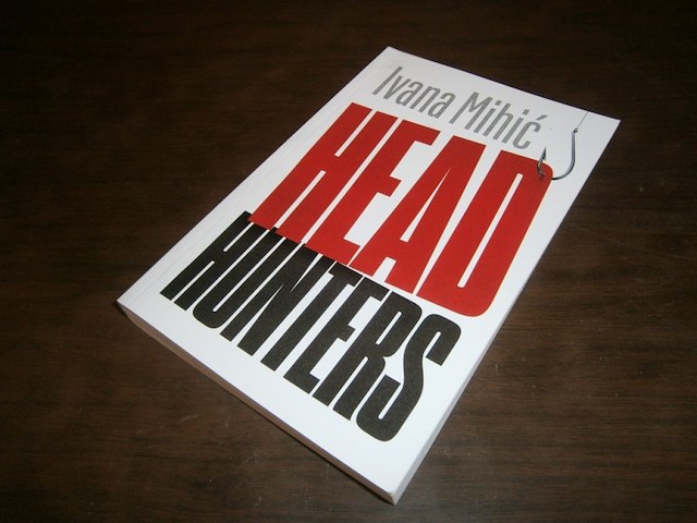 Ivana Mihic - Head hunters
