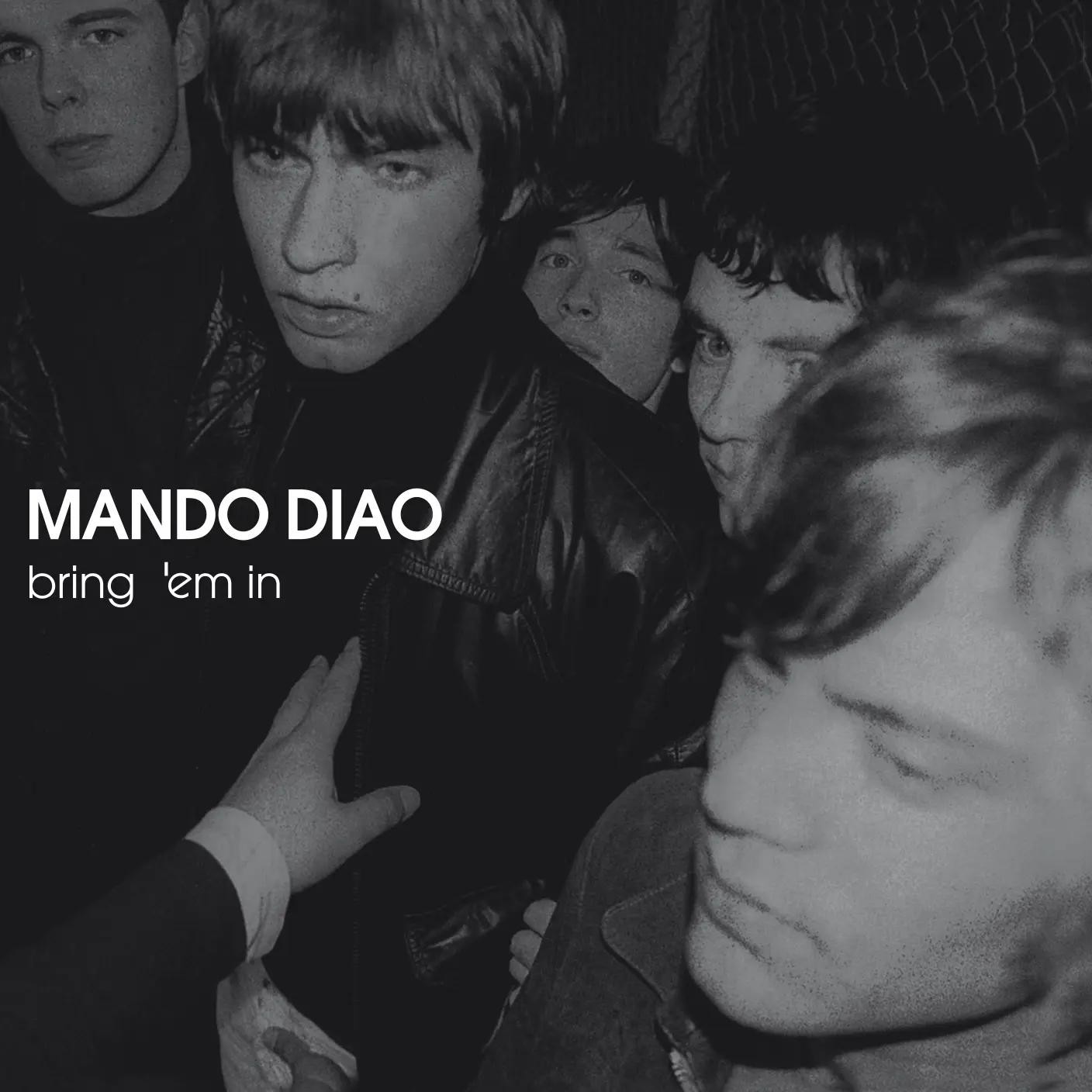 Mando Diao - Bring 'em In