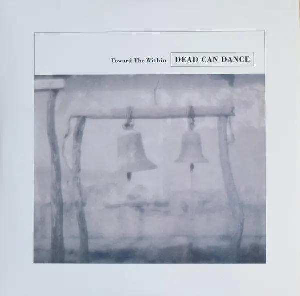 Dead Can Dance - Toward The Within (2lp)