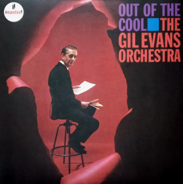 GIL EVANS ORCHESTRA-OUT OF THE COOL