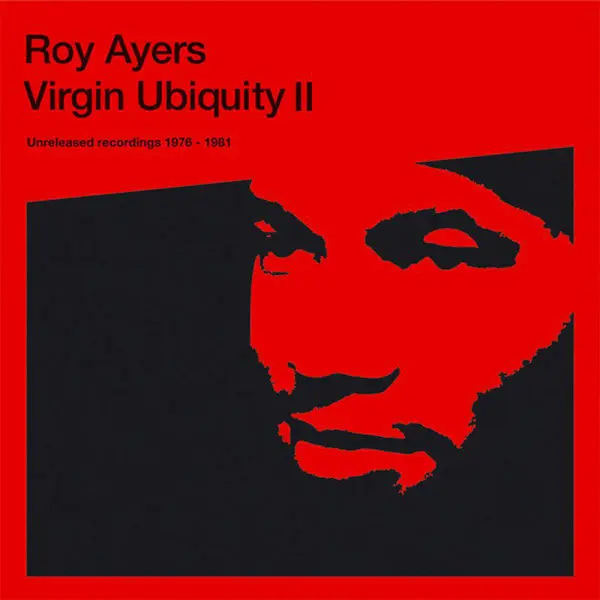 Roy Ayers - Virgin Ubiquity II (Unreleased Recordings 1976-1981, 3LP)