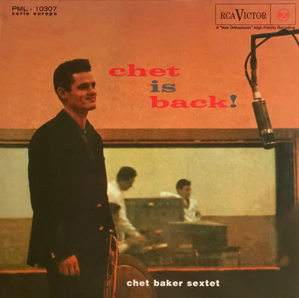 BAKER, CHET - Chet is back! HQ