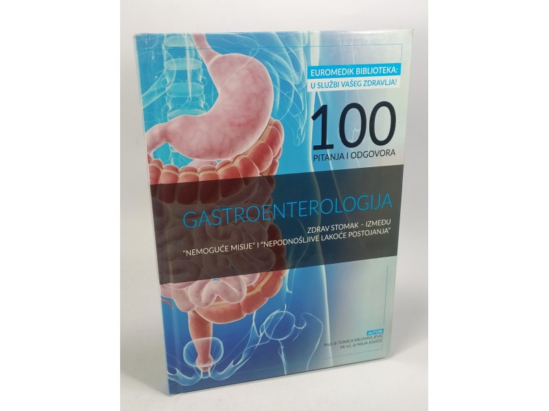 GASTROENTEROLOGIJA - 100 Pitanja i odgovora