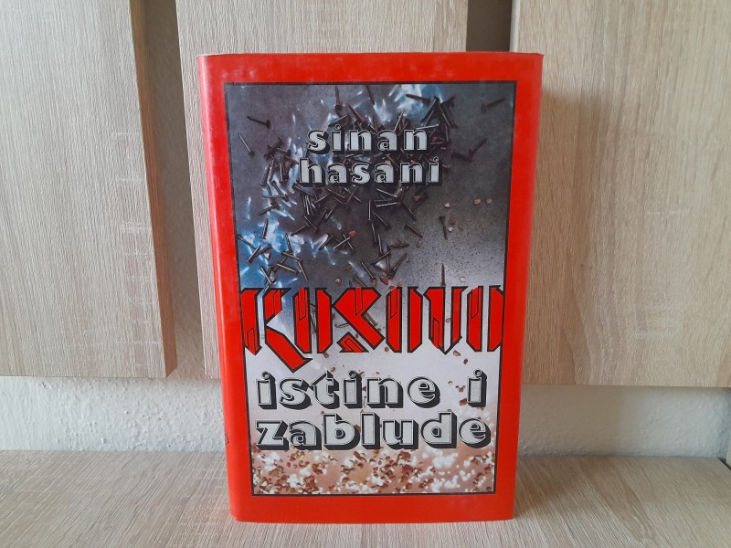Kosovo, istine i zablude - Sinan Hasani