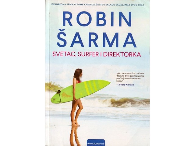 Svetac, surfer i direktorka - Robin Šarma NOVO!!!