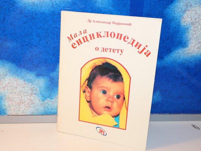 MALA ENCIKLOPEDIJA O DETETU Dr Aleksandar Marjanović