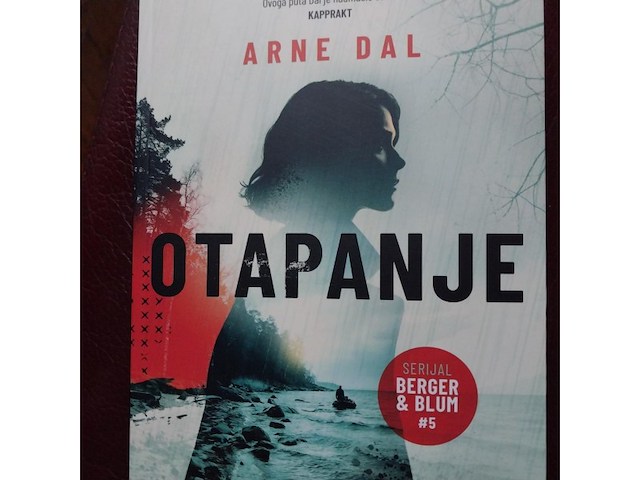 ARNE DAL - OTAPANJE
