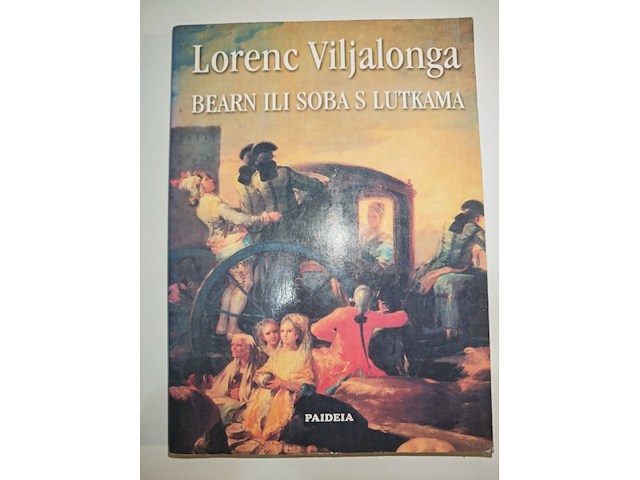 Bearn ili soba s lutkama - Lorenc Viljalonga
