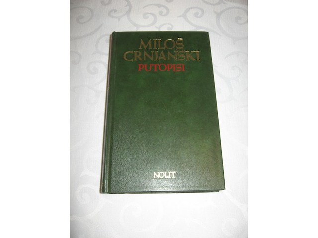 Putopisi - Miloš Crnjanski