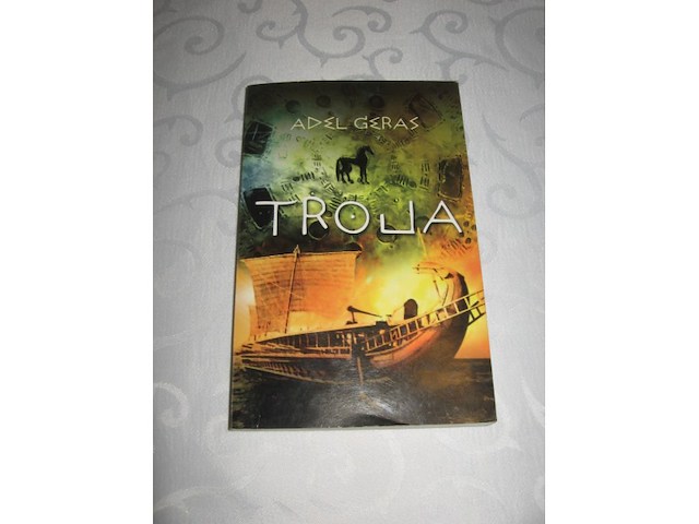 Troja - Adel Geras