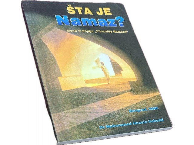 Šta je namaz, Muhammed Husein Behešti