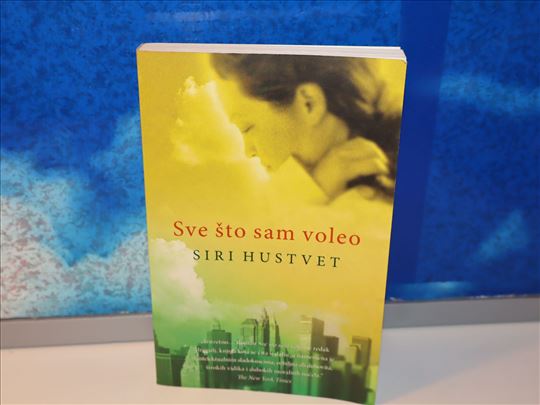 sve što sam voleo siri hustvet