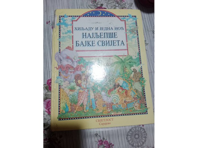 Hiljadu i jedna noć- Najljepše bajke svijeta