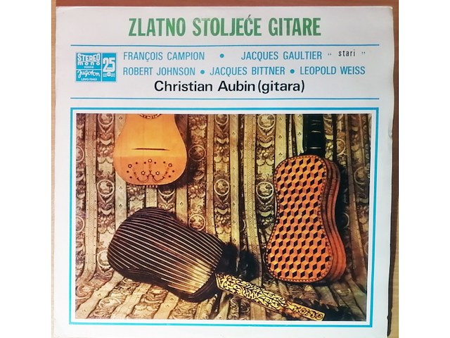 klas. LP*: CHRISTIAN AUBIN - Zlatno stoljeće gitare `72