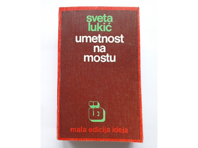 Sveta Lukić - Umetnost na mostu