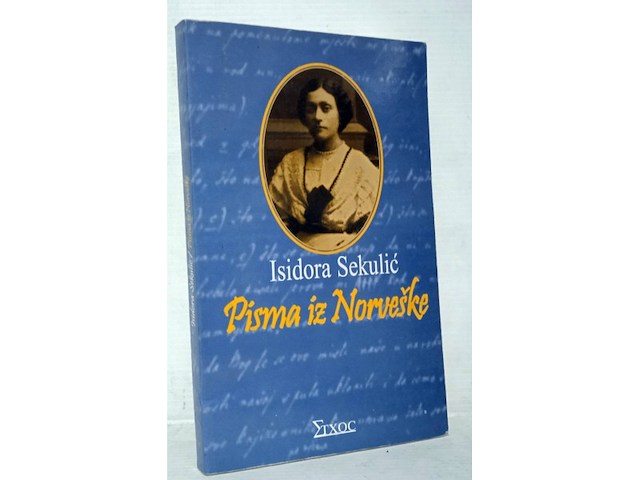 Isidora Sekulić PISMA IZ NORVEŠKE