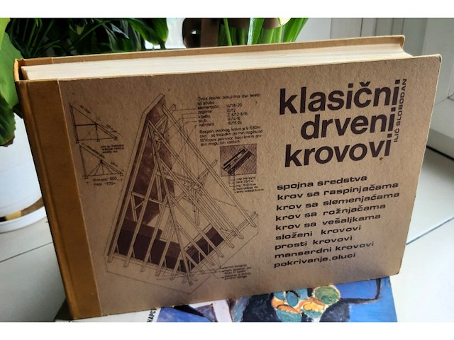 Klasični Drveni Krovovi-Prakticni proracuni,Raspinjače,