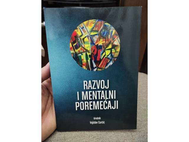 Razvoj i Mentalni Poremecaji urednik Vojislav Curcic