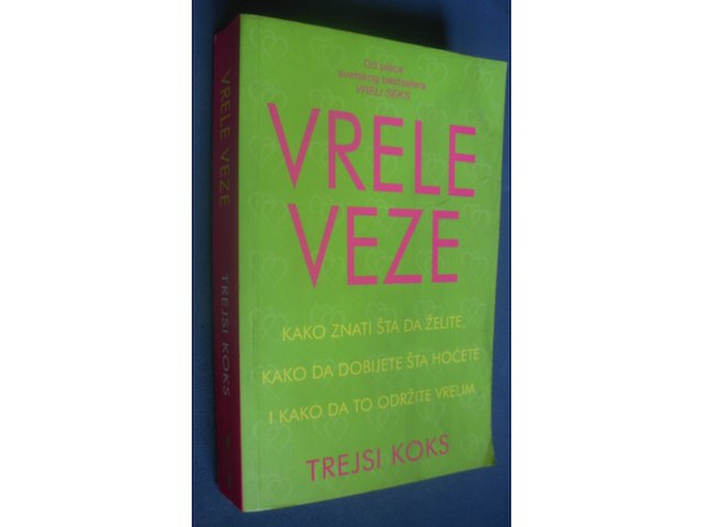 VRELE VEZE - Trejsi Koks