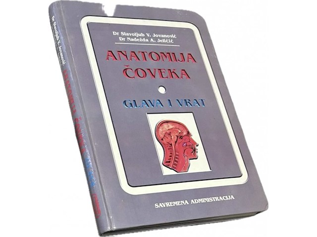 Anatomija čovjeka: Glava i vrat Slavoljub Jovanović