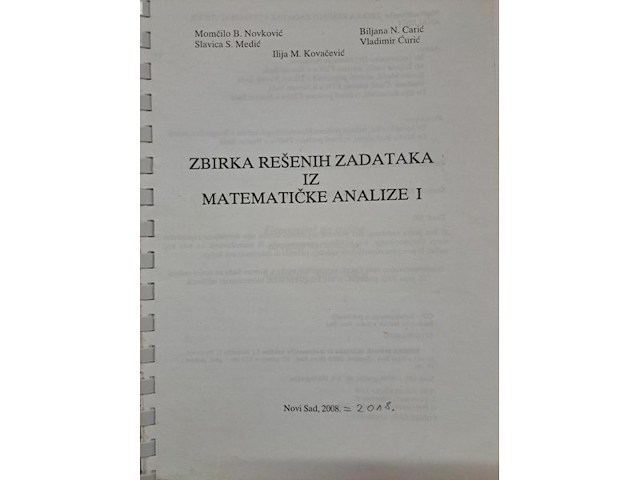 Zbirka rešenih zadataka iz matematičke analize 1 (FTN)
