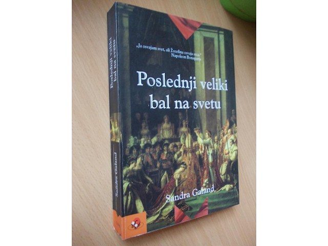 POSLEDNJI VELiKI BAL NA SVETU - Sandra Galand