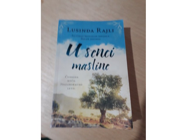 U SENCI MASLINE  -  Lusinda Rajli