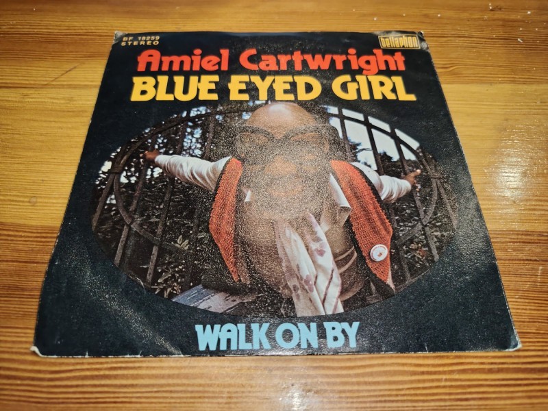 Amiel Cartwright - Blue Eyed Girl / Walk On By (1974)