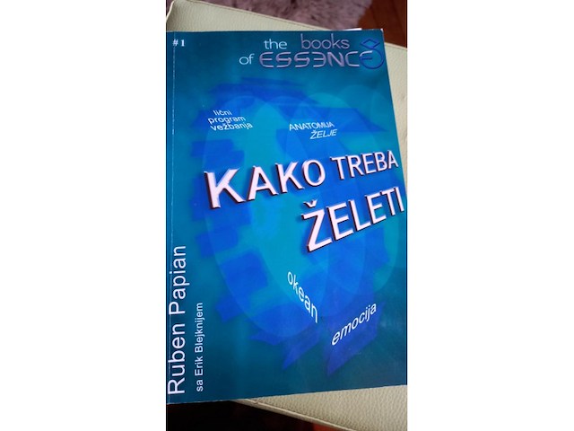 KAKO TREBA ŽELETI. Ruben Papian