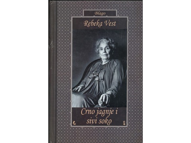 Rebeka Vest - CRNO JAGNJE I SIVI SOKO