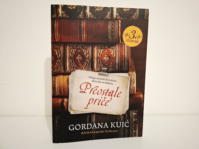 Preostale priče - Gordana Kuić