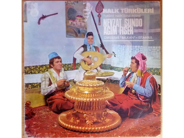 LP etno: NEVZAT SUNDO - Turske narodne pesme (1974) VG-