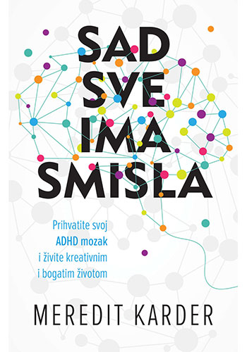 Sad sve ima smisla – Meredit Karder