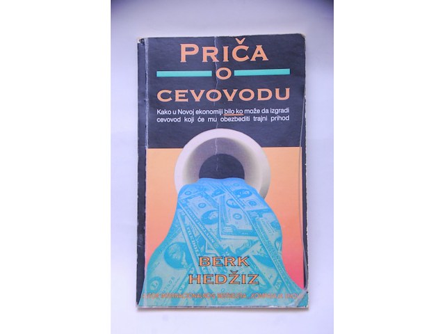 Priča o cevovodu - Berk Hedžiz