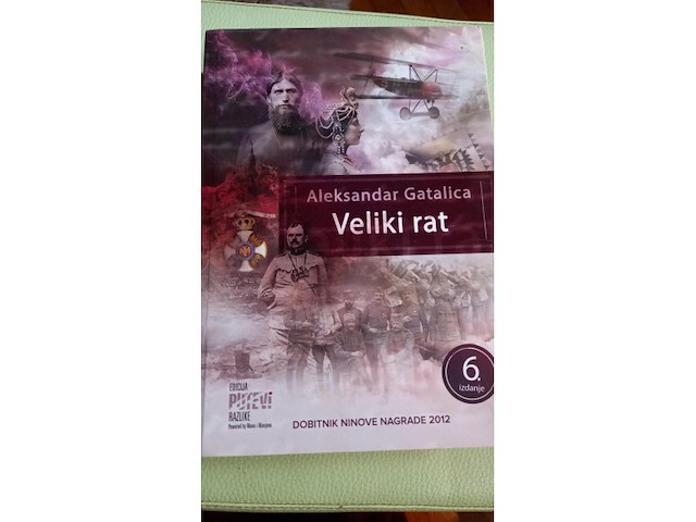 VELIKI RAT. Aleksandar Gatalica