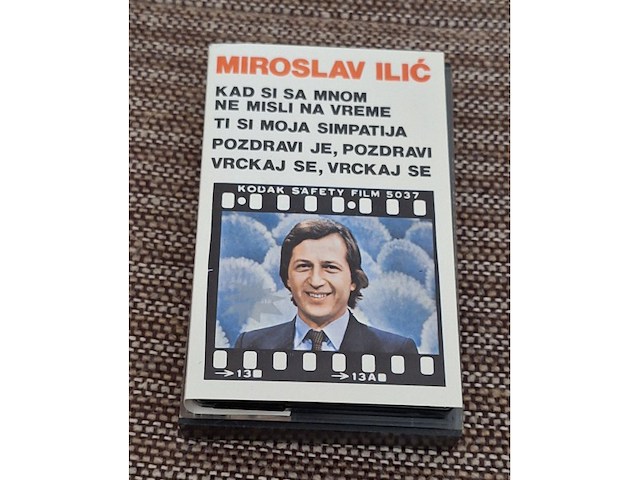 KASETA-MIROSLAV ILIĆ-POZDRAVI JE POZDRAVI-ORIGINAL