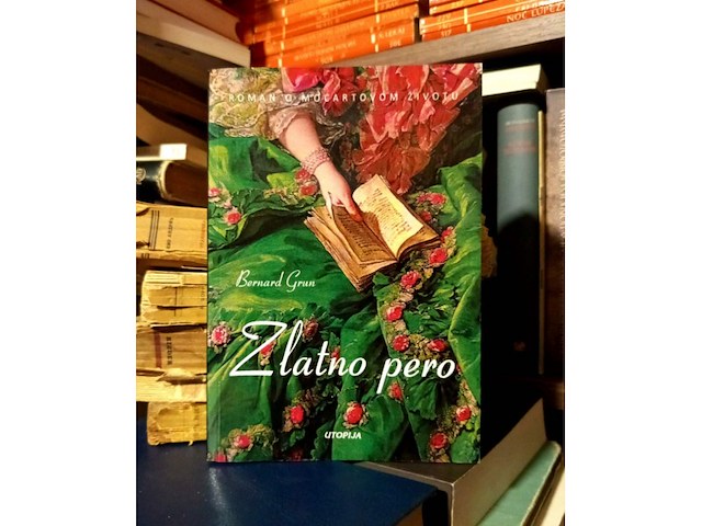 Bernard Grun – Zlatno pero