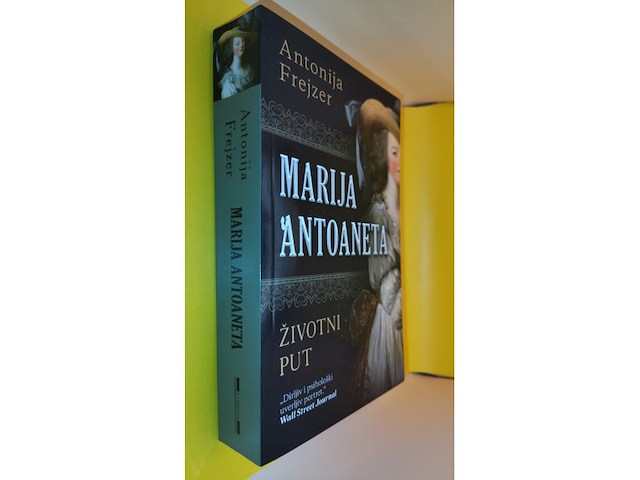 Marija Antoaneta: Životni put - Antonija Frejzer