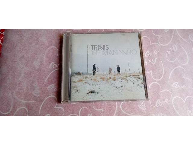 TRAVIS  THE MAN WHO  CD ORIGINAL