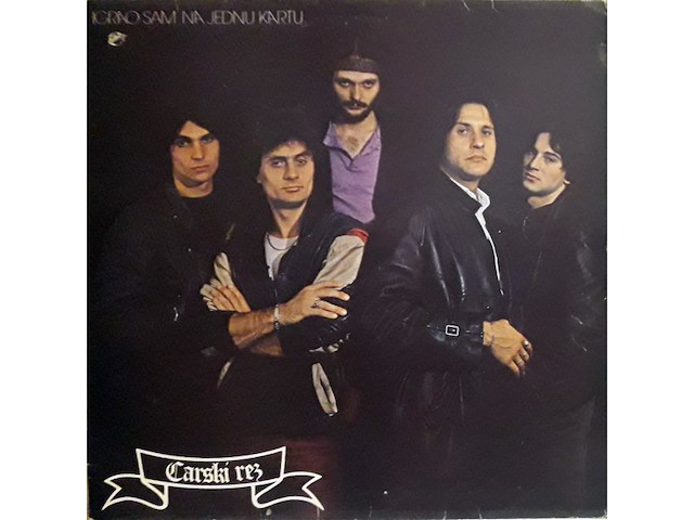 LP: CARSKI REZ - IGRAO SAM NA JEDNU KARTU (1983) M/NM