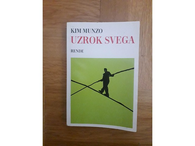 Uzrok svega - Kim Munzo