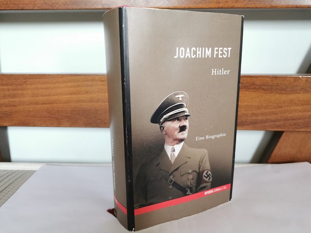 Hitler, Eine Biographie - Joachim Fest