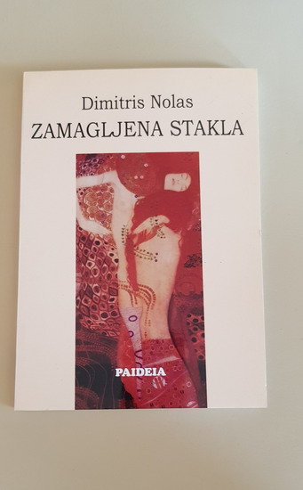 Dimitris Nolas- ZAMAGLJENA STAKLA, knjiga
