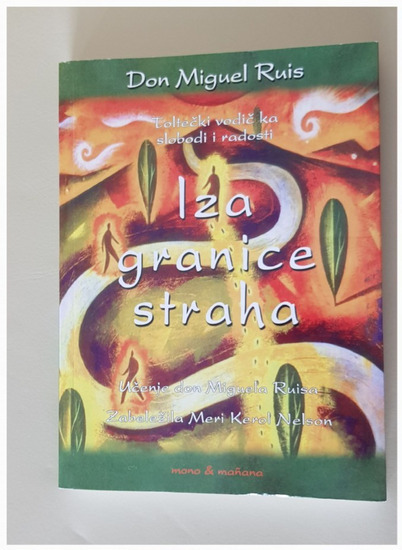Don Miguel Ruis-Iza granice straha, knjiga