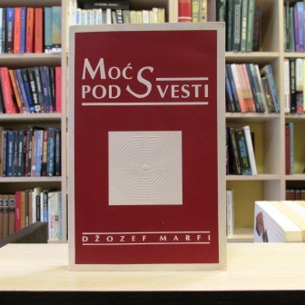 MOĆ PODSVESTI – DŽOZEF MARFI