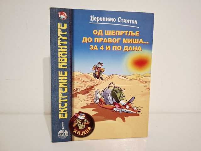 Od šeprtlje do pravog miša za 4 i po dana - Dž. Stilton