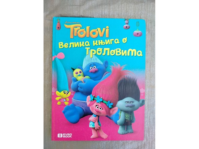 Trolovi - Velika knjiga o Trolovima - Evro Book