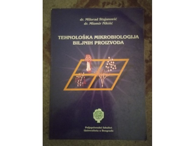 Tehnološka mikrobiologija biljnih proizvoda